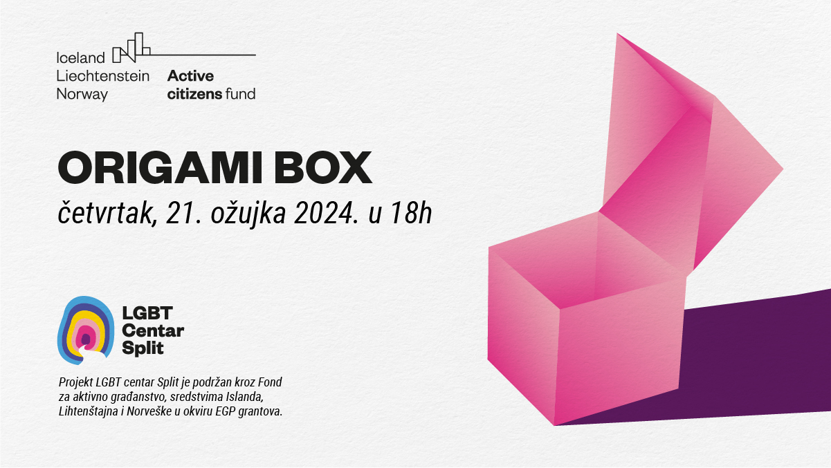 ORIGAMI BOX - LGBT Centar Split